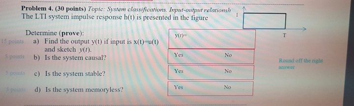 Solved Problem 4. (30 points) Topic: System classifications. | Chegg.com