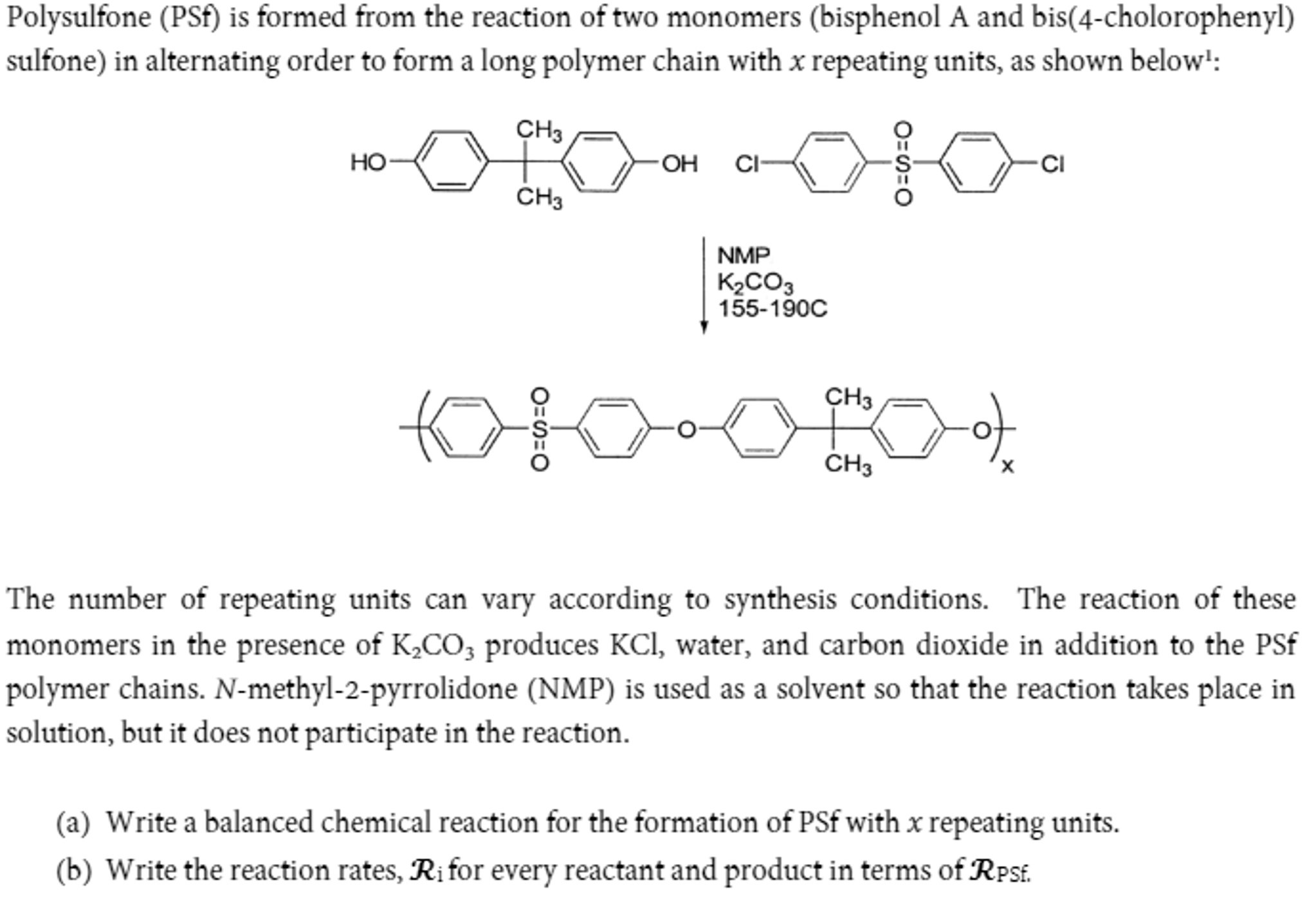 Polysulfone (PSf) is formed from the reaction of two | Chegg.com