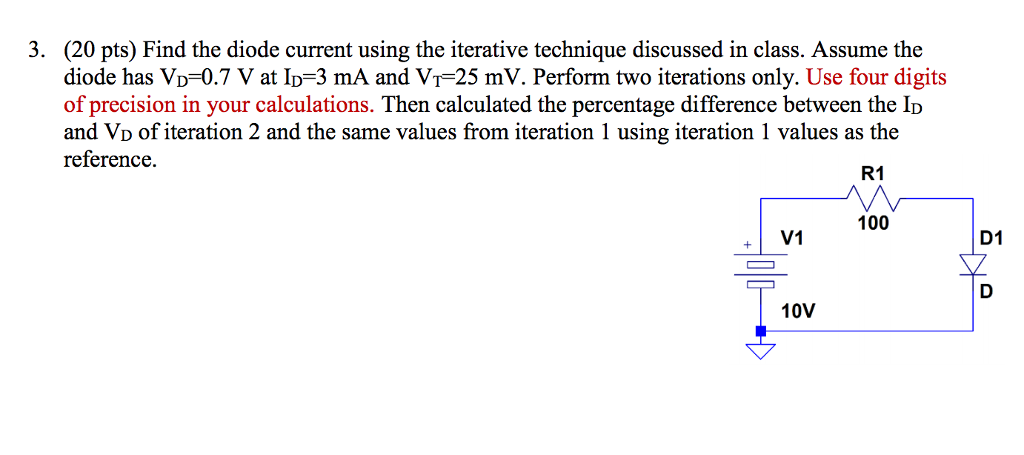Solved Find the diode current using the iterative technique | Chegg.com