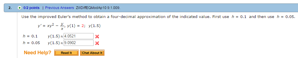 Solved Use The Improved Euler S Method To Obtain A