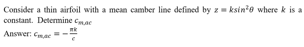 Consider a thin airfoil with mean camber line defined | Chegg.com