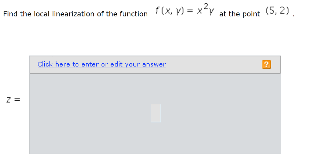 Solved Find the local linearization of the function f(X, Y) | Chegg.com
