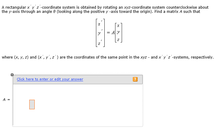 Solved A rectangular x'y'z'-coordinate system is obtained by | Chegg.com