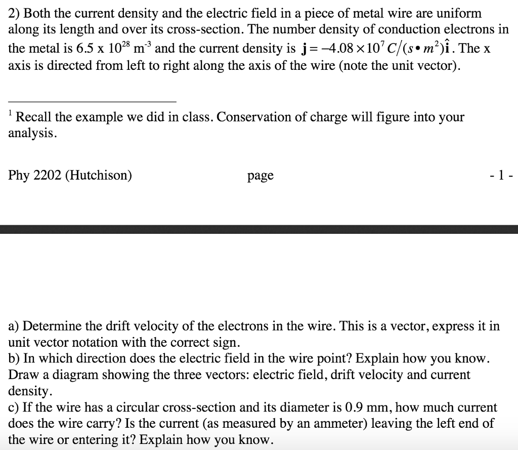 Solved Both the current density and the electric field in a | Chegg.com