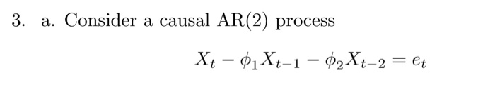Solved Statistics - Express an AR(2) model as MA(infinite) | Chegg.com