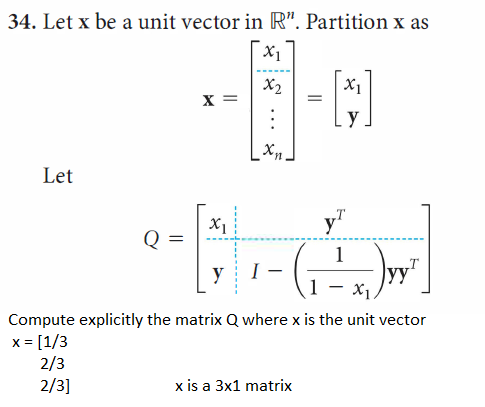Solved Let x be a unit vector in Rn. Partition x as Let | Chegg.com