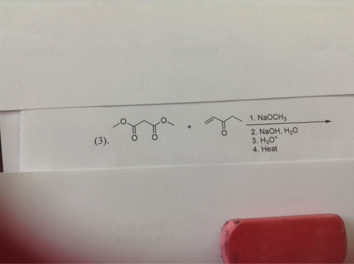 Solved NaOCH3 right arrow 2. NaOH, H2O 3. H3O+ 4. Heat | Chegg.com