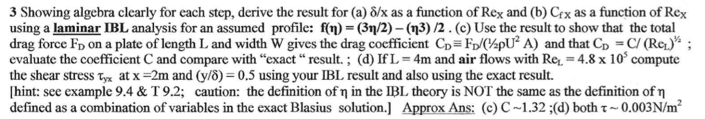Solved 3 Showing algebra clearly for each step, derive the | Chegg.com