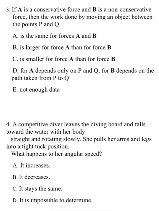 Solved 3. If A is a conservative force and B is a | Chegg.com