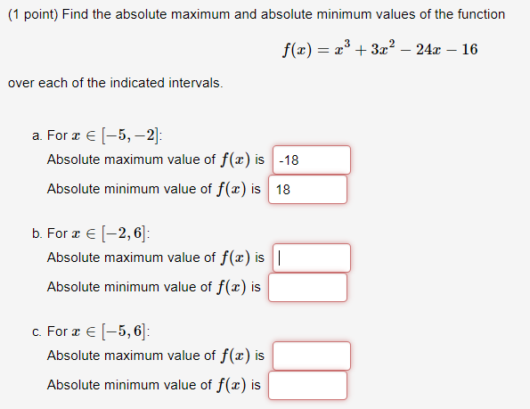 Solved (1 point) Find the absolute maximum and absolute | Chegg.com