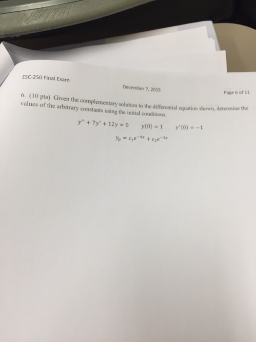 Solved Given the complementary solution to the differential | Chegg.com