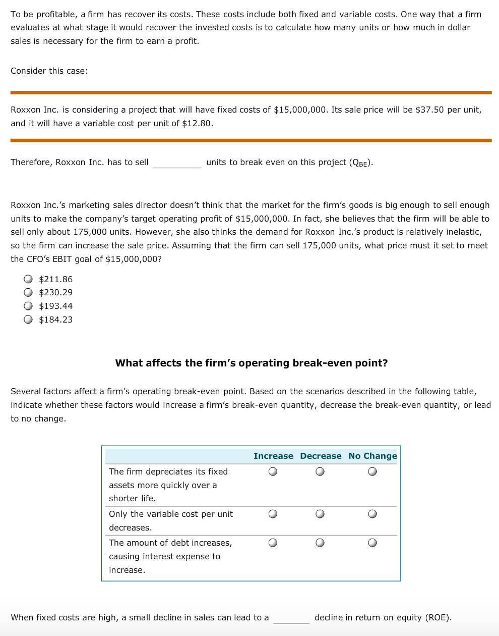 Solved To be profitable, a firm has recover its costs. These | Chegg.com Solved To be profitable, a firm has recover its costs. These | Chegg.com