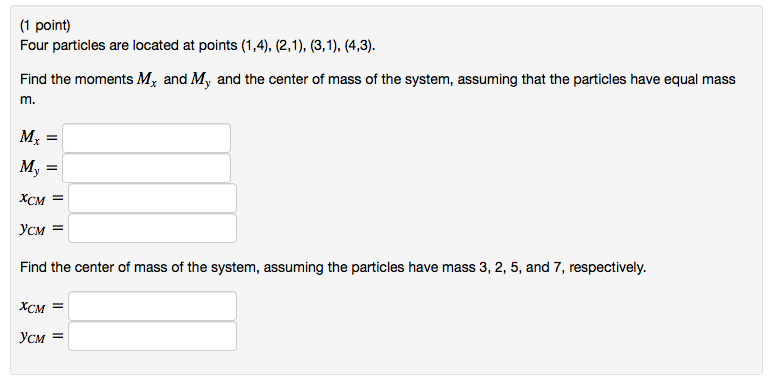Solved (1 point) Four particles are located at points (1,4), | Chegg.com