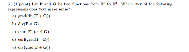 Solved 3. (1 point) Let F and G be two functions from R3 to | Chegg.com