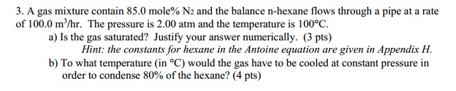A gas mixture contain 85.0 mole% N2 and the balance | Chegg.com