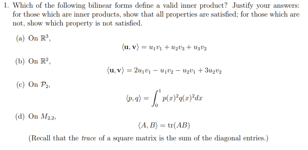 Solved 1. Which of the following bilinear forms define a | Chegg.com