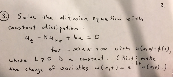 Solved Solve the diffusion equation with constant | Chegg.com