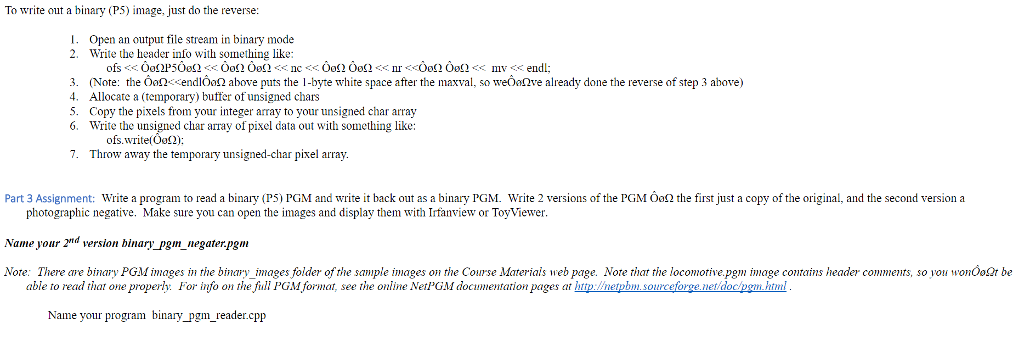 Part 3: Reading and writing binary PGM images A | Chegg.com