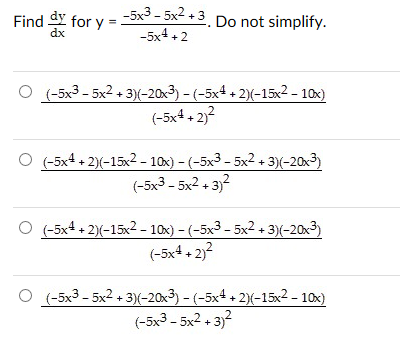 Solved Find dy for y = 5x3-5x+3. Do not simplify 3 dx -5x4+2 | Chegg.com