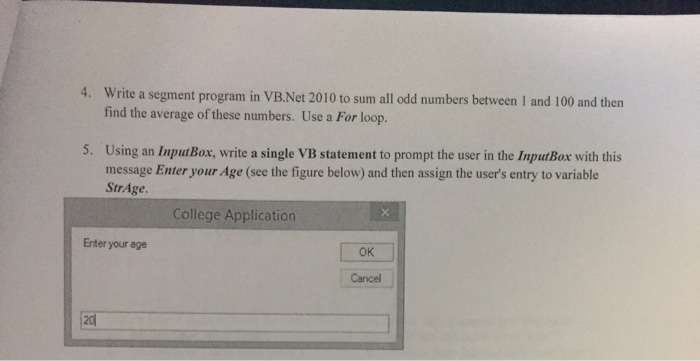 Solved Write a segment program in VB.Net 2010 to sum all odd | Chegg.com