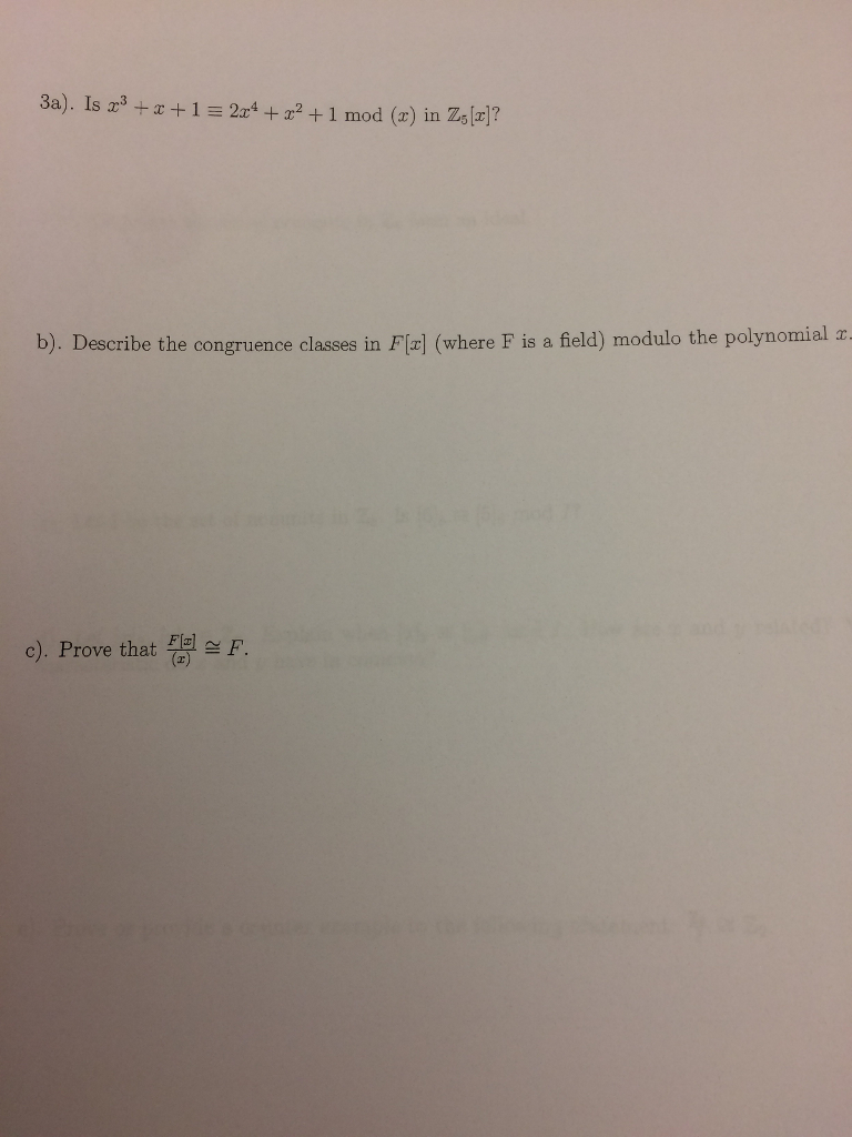 Solved 3a) . Is x3 + x + 1ミ2x4 + x2 + 1 mod (r) in Z5[a]? | Chegg.com