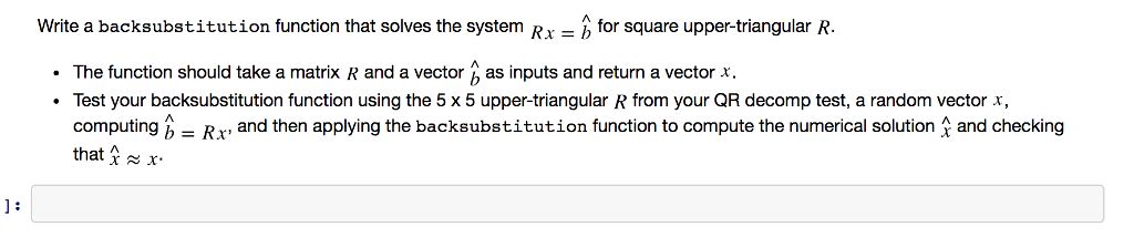 Write a backsubstitution function that solves the | Chegg.com