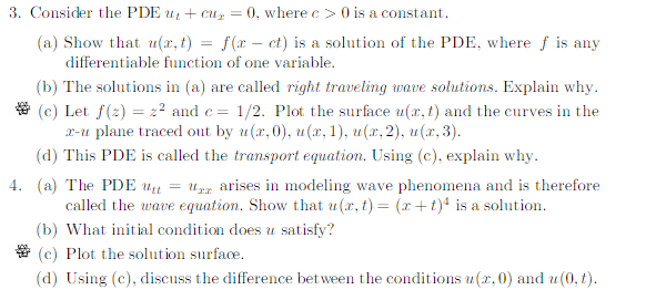 Solved Consider the PDE u_t + cu_x=0, where c > 0 is a | Chegg.com