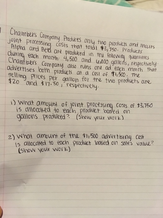 Solved Chambers company produces only two products and | Chegg.com