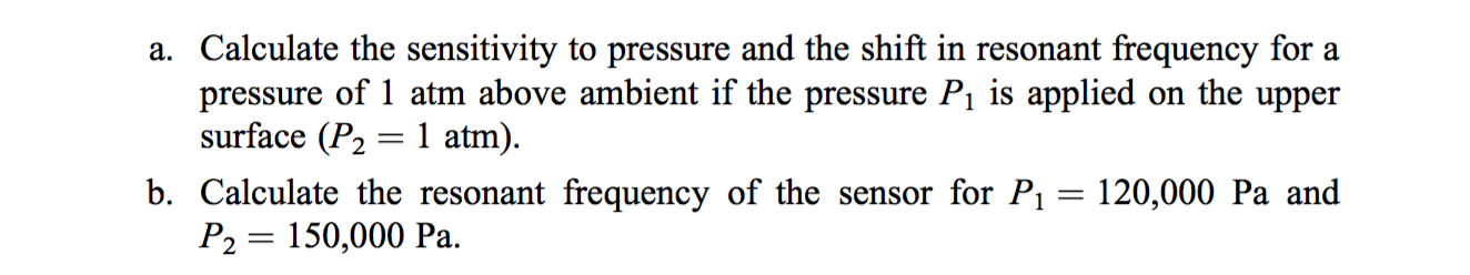 Solved Calculate the sensitivity to pressure and the shift | Chegg.com