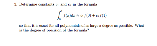 Solved 3. Determine constants c1 and c2 in the formula so | Chegg.com