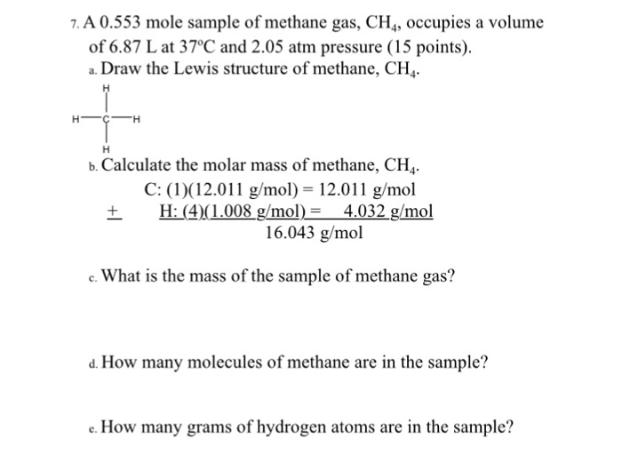 Solved A 0.553 mole sample of methane gas, CH_4, occupies a | Chegg.com