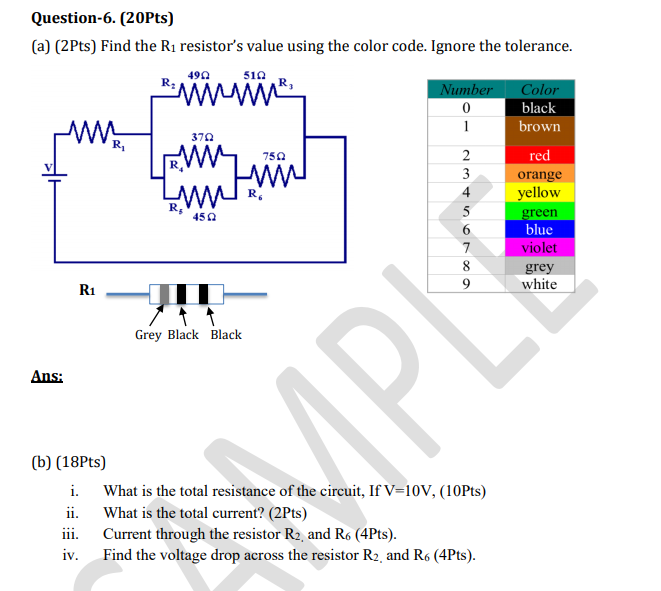 Solved Question-6. (20Pts) (a) (2Pts) Find the R1 resistor's | Chegg.com