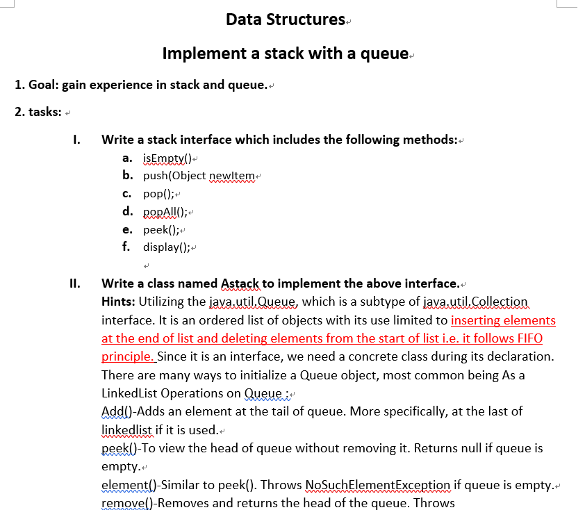 Solved Data Structures. Implement a stack with a queue 1. | Chegg.com