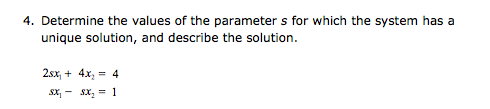 Solved 4. Determine the values of the parameter s for which | Chegg.com