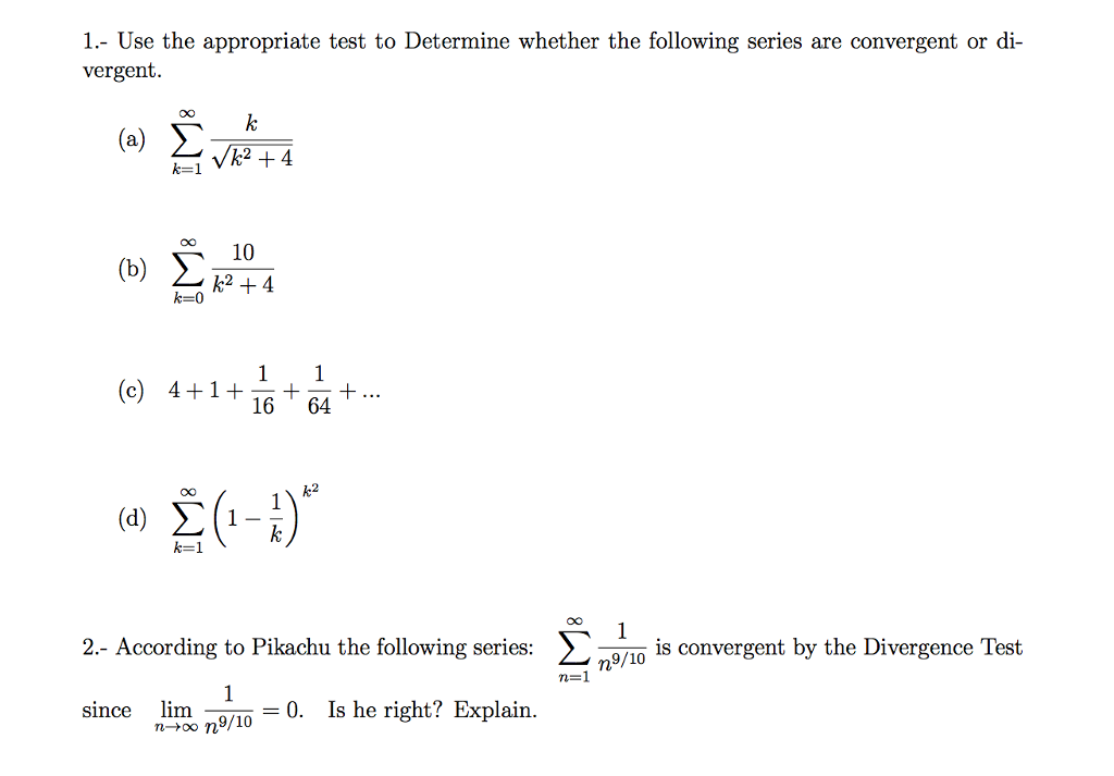 Solved Use the appropriate test to Determine whether the | Chegg.com