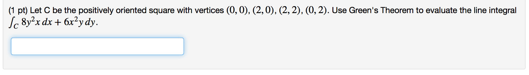 Solved Let C be the positively oriented square with vertices | Chegg.com