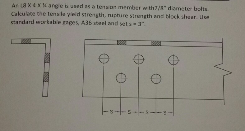 Solved An L 8 X 4 X ¾ angle is used as a tension member | Chegg.com