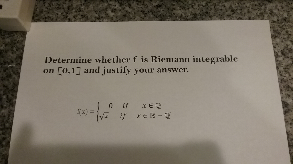 Solved Determine whether f is Riemann integrable on [0, 1] | Chegg.com