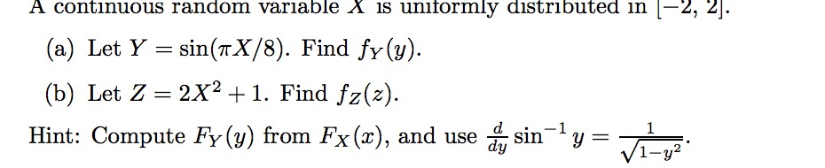 Solved A continuous random variable X is uniformly | Chegg.com