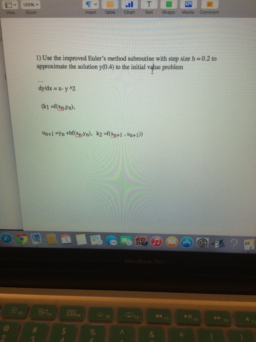 Solved Use the improved Euler's method subroutine with step | Chegg.com