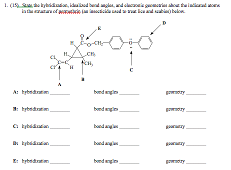 Solved State the hybridization, idealized bond angles, and | Chegg.com
