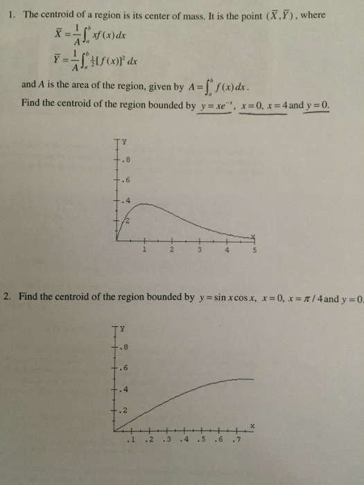 Solved 1. The centroid of a region is its center of mass. It | Chegg.com