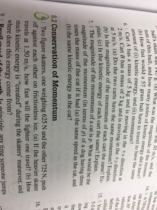 Solved How fast would a 57 gram ball have to travel to have | Chegg.com