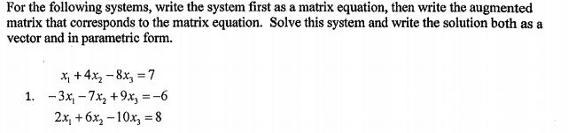 Solved For the following systems, write the system first as | Chegg.com