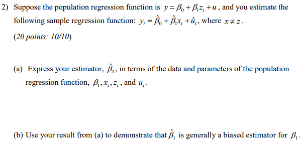 Solved Suppose the population regression function is y = | Chegg.com