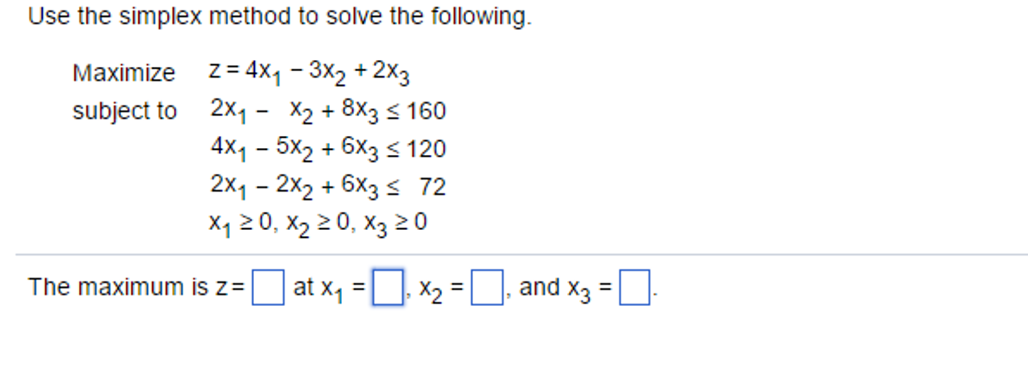 Solved Use the simplex method to solve the following. | Chegg.com