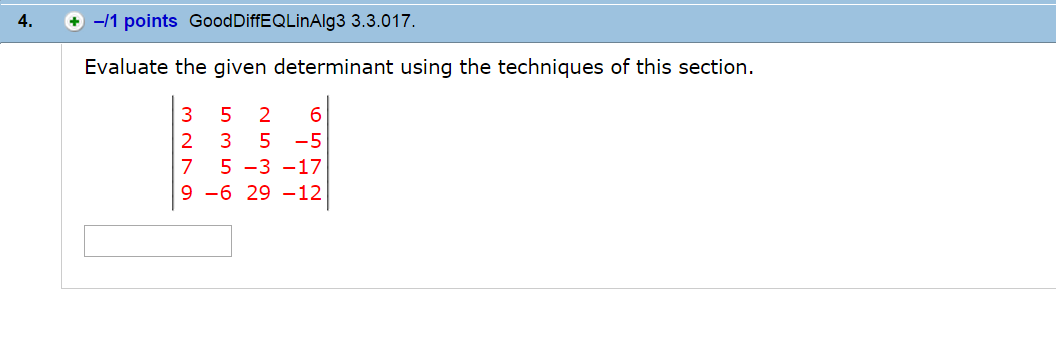 Solved Evaluate the given determinant using the techniques | Chegg.com