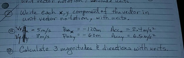 Solved Write each x, y component of the vector in unit | Chegg.com