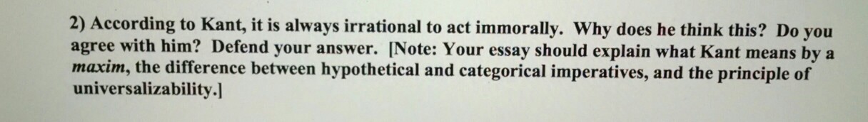 2) According to Kant, it is always irrational to act | Chegg.com