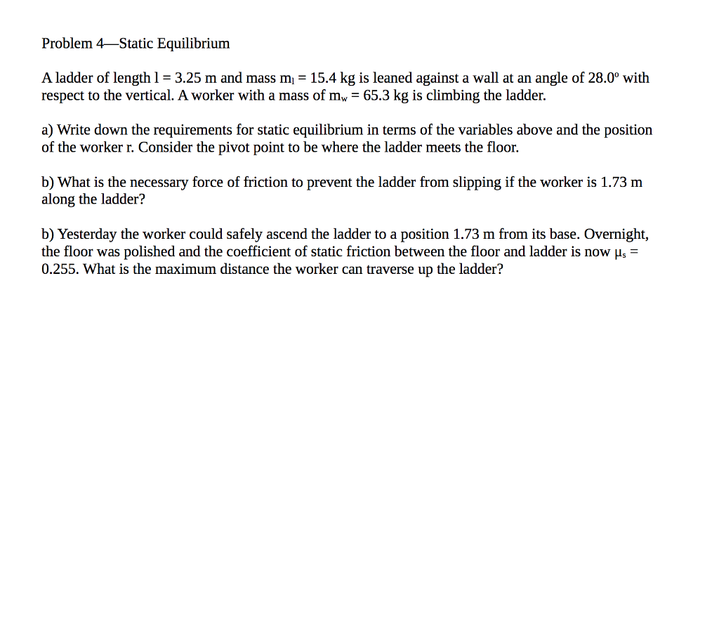 Problem 4-Static Equilibrium A ladder of length 1- | Chegg.com